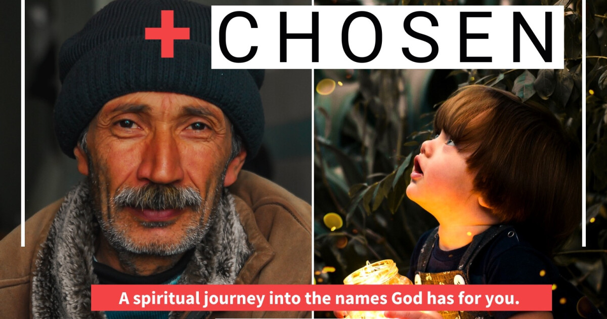 Named and Chosen - Jesus.net
